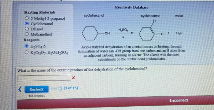 Solved Reactivity Database cyclohexanol water cyclohexene H | Chegg.com