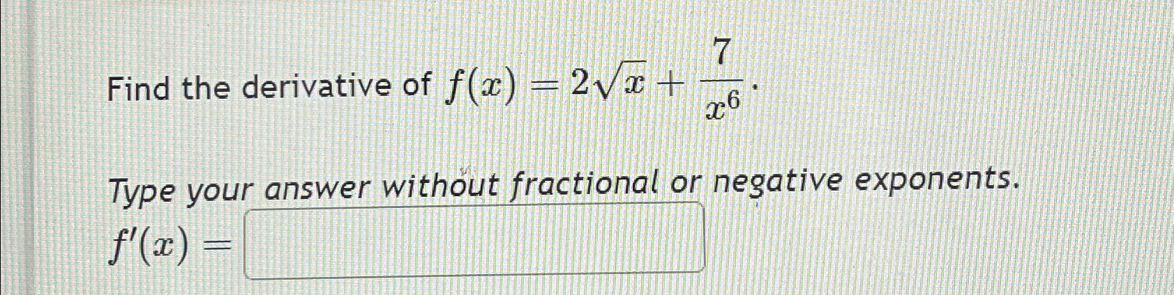 Solved Find the derivative of f(x)=2x2+7x6.Type your answer | Chegg.com