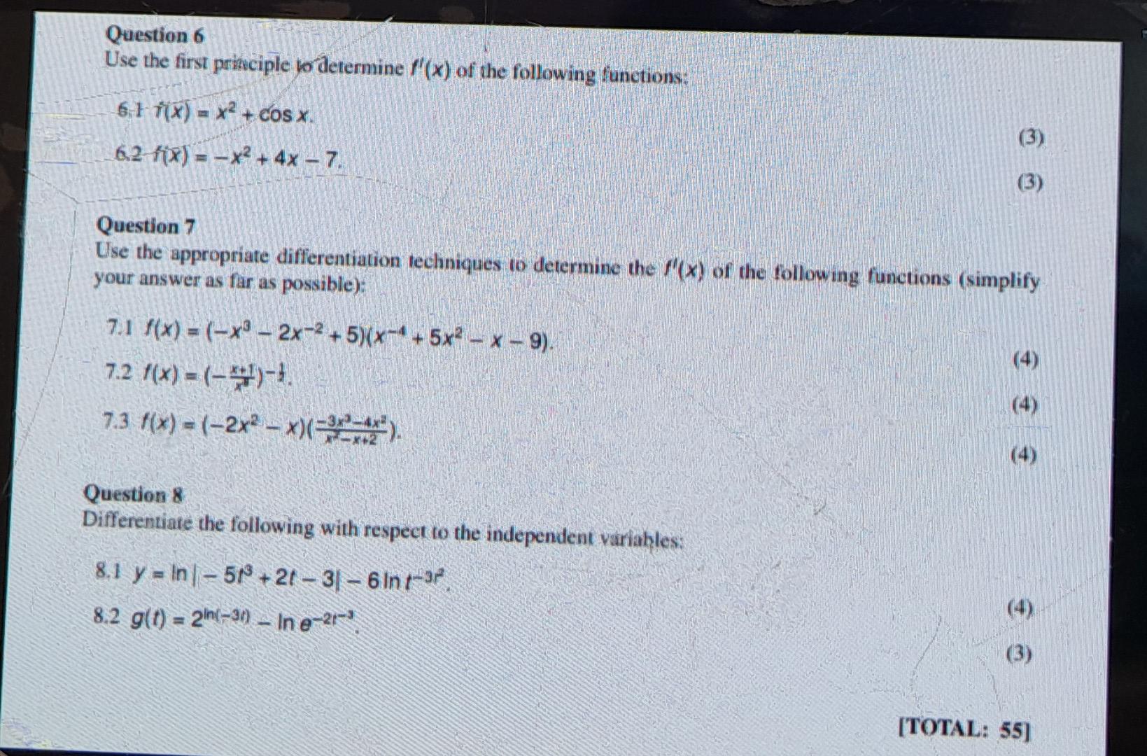 Solved Question 6 Use the first principle to determine f'(x) | Chegg.com