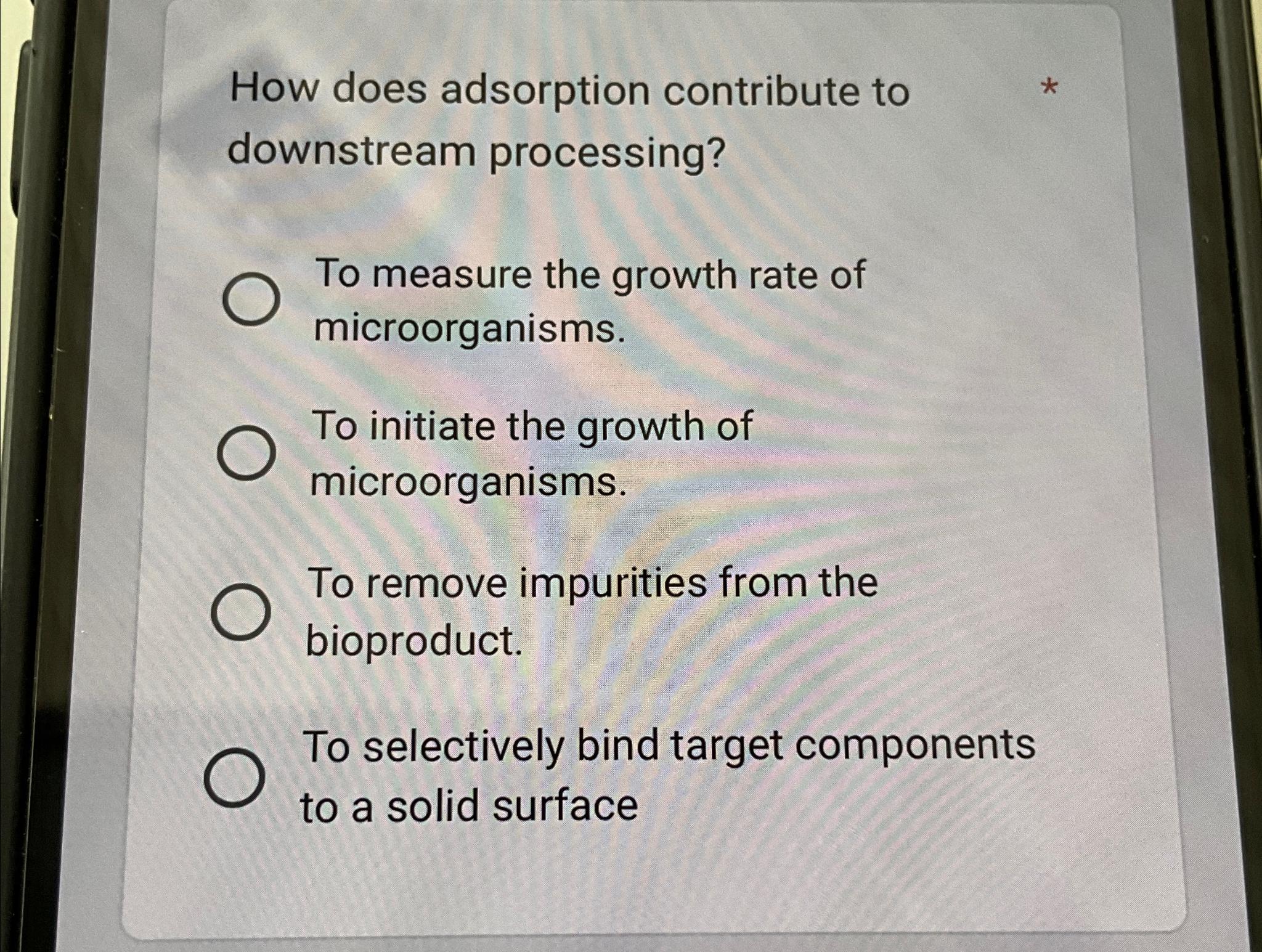 Solved How does adsorption contribute to downstream | Chegg.com