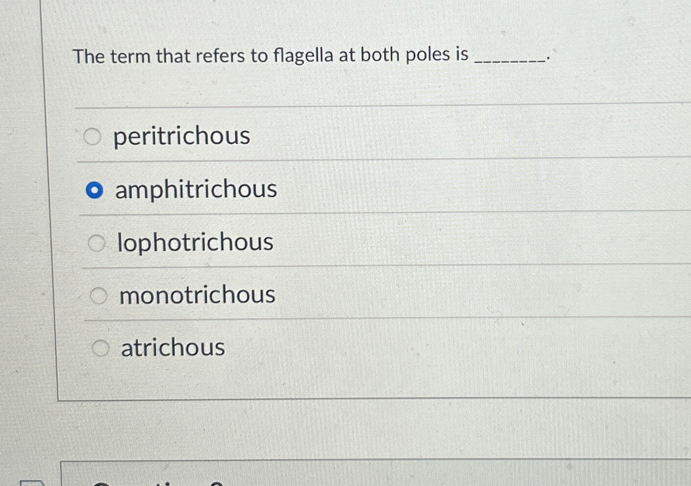 Solved The term that refers to flagella at both poles | Chegg.com