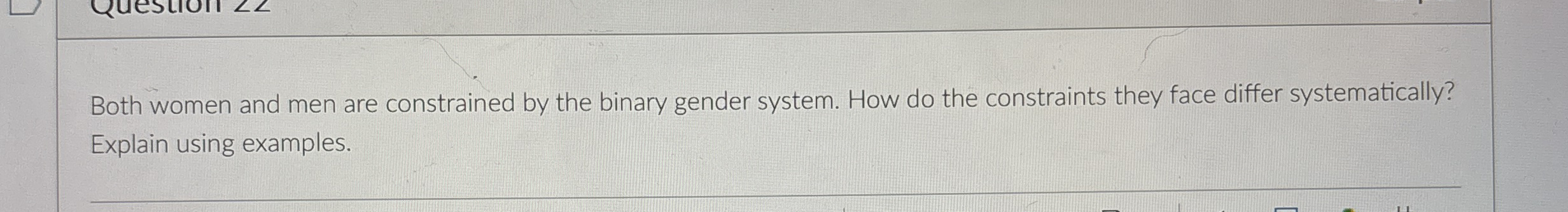 Solved Both women and men are constrained by the binary | Chegg.com