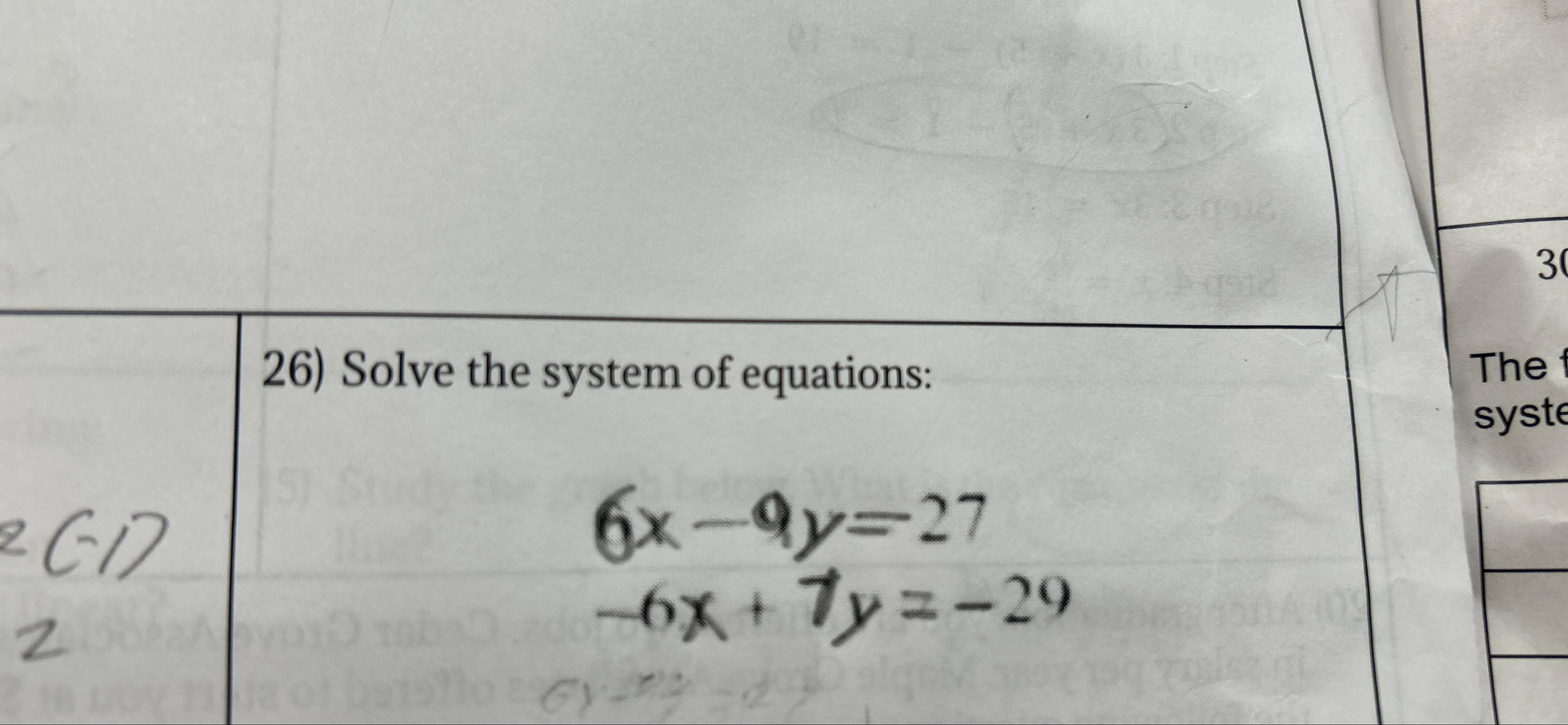 Solved Solve the system of equations:6x-9y=27-6x+7y=-29 | Chegg.com