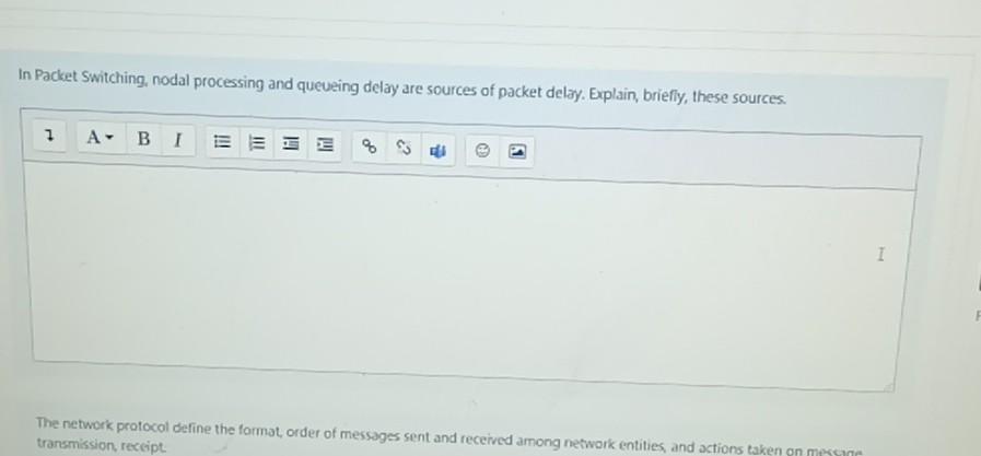 Solved In Packet Switching, nodal processing and queueing | Chegg.com