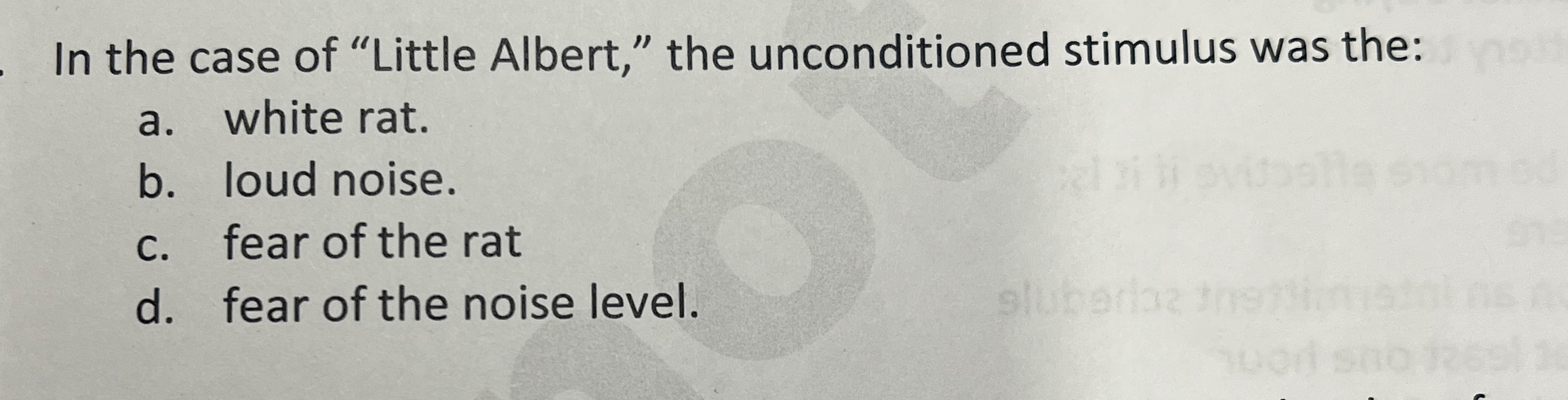 Solved In the case of "Little Albert," the unconditioned | Chegg.com