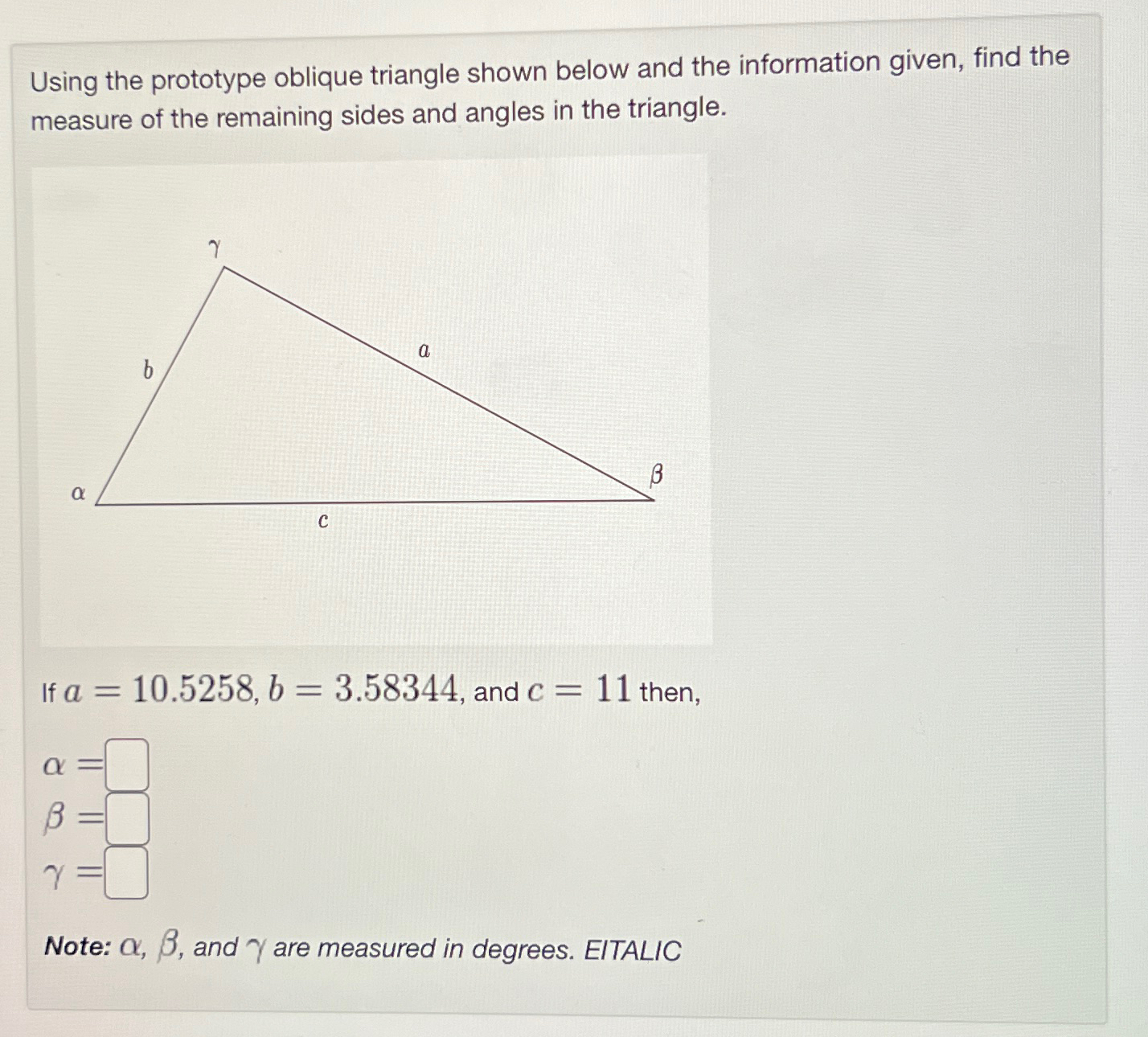 Solved Using the prototype oblique triangle shown below and | Chegg.com