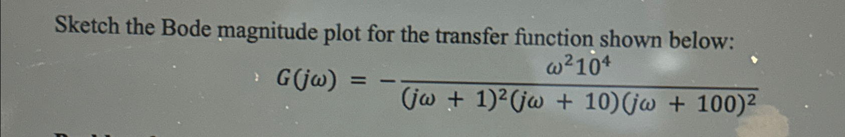 Sketch The Bode Magnitude Plot For The Transfer 7054
