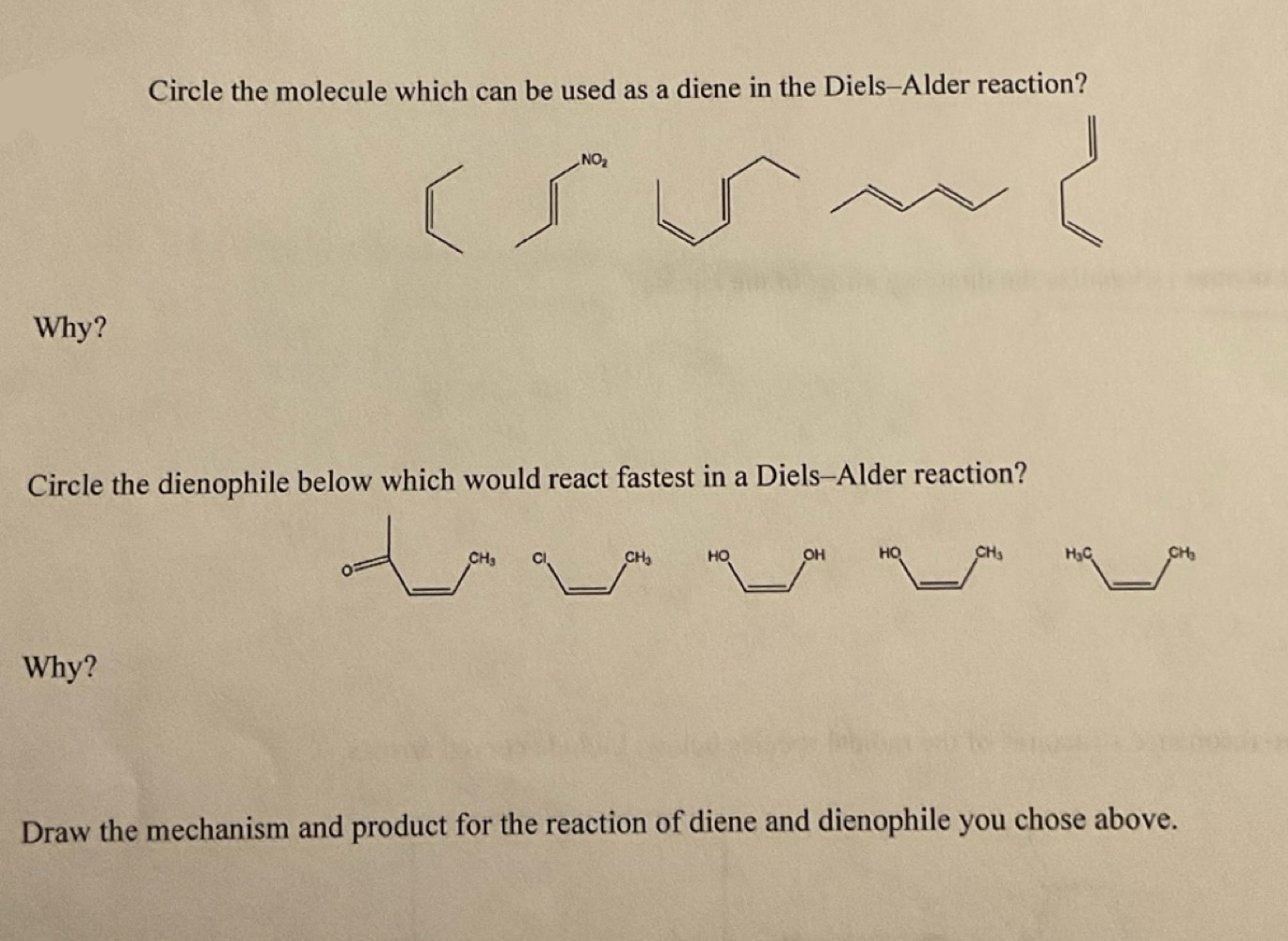 Solved Circle the molecule which can be used as a diene in | Chegg.com