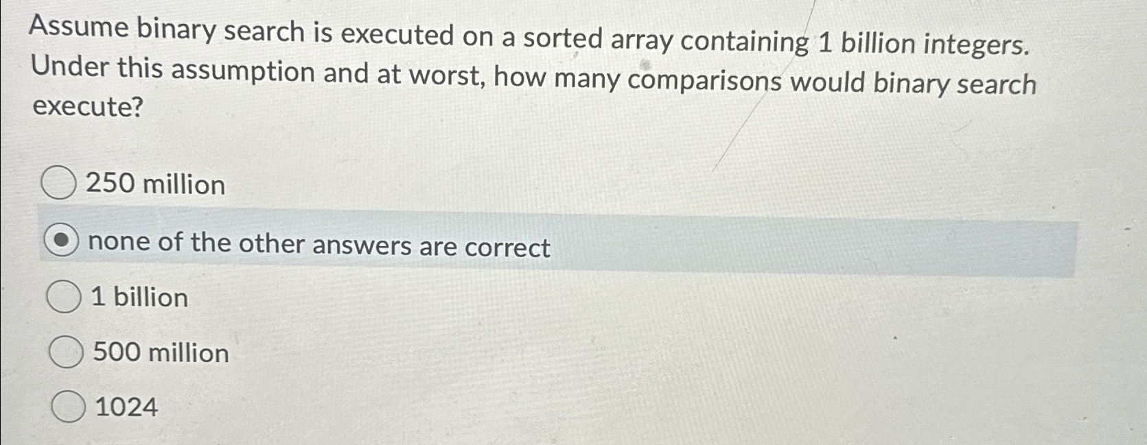 Solved Assume binary search is executed on a sorted array | Chegg.com