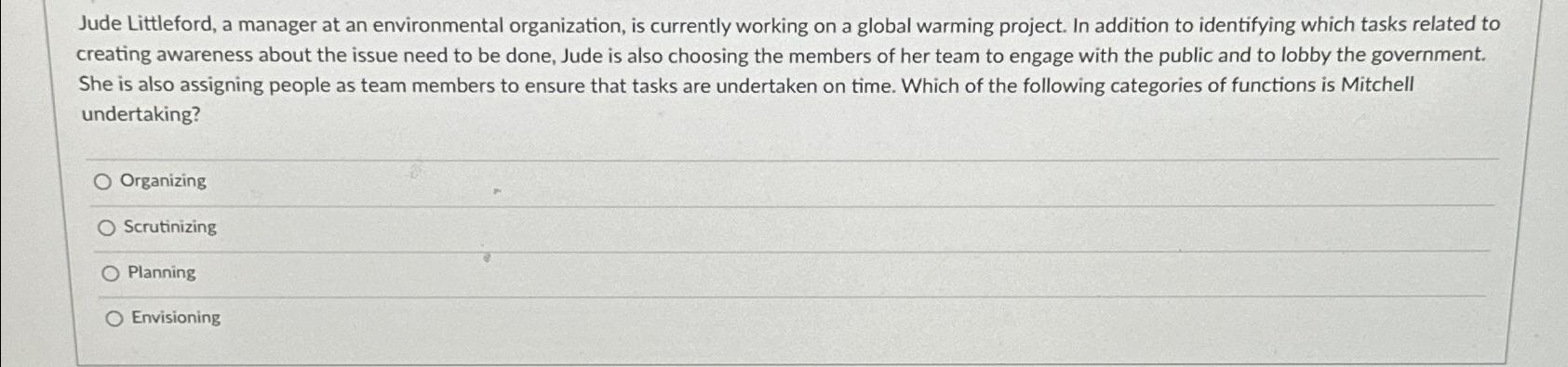 Solved Jude Littleford, a manager at an environmental | Chegg.com