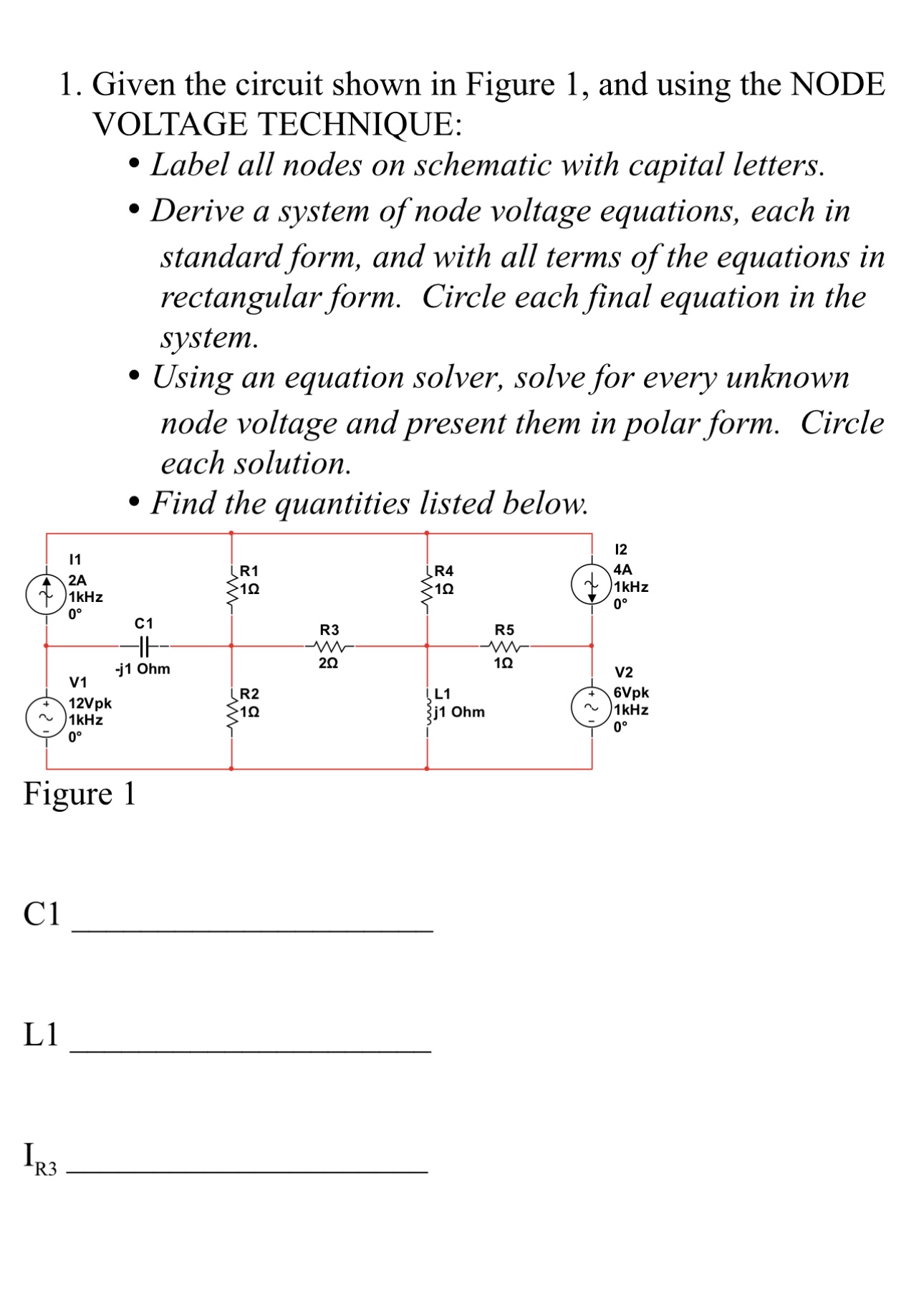Solved Given the circuit shown in Figure 1, ﻿and using the | Chegg.com