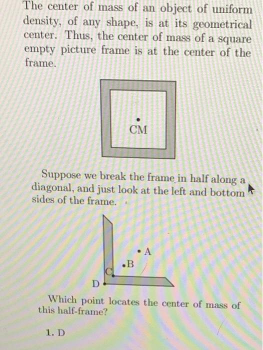 Solved The center of mass of an object of uniform density, | Chegg.com