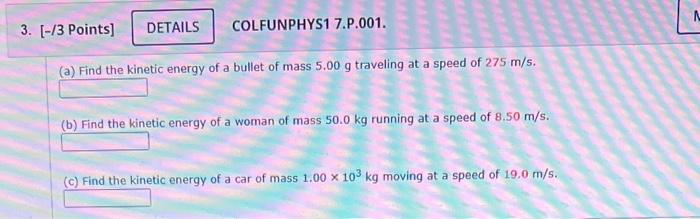 Solved (a) Find the kinetic energy of a bullet of mass 5.00 | Chegg.com
