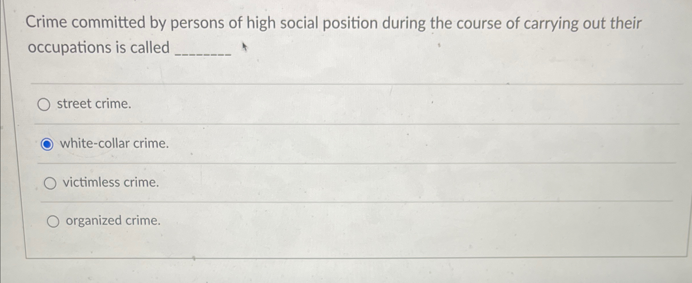 Solved Crime committed by persons of high social position | Chegg.com