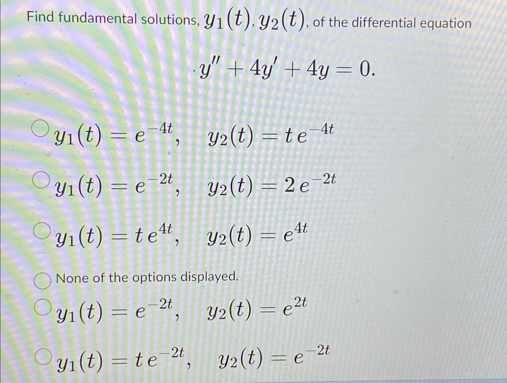 Solved Find fundamental solutions, y1(t),y2(t), ﻿of the | Chegg.com