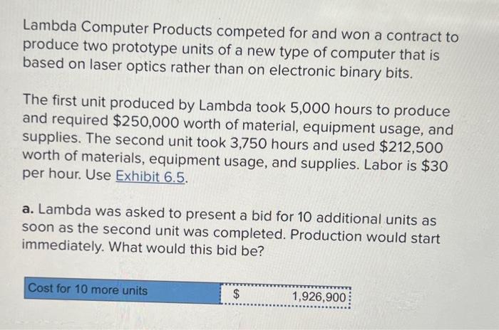 Solved Lambda Computer Products competed for and won a | Chegg.com
