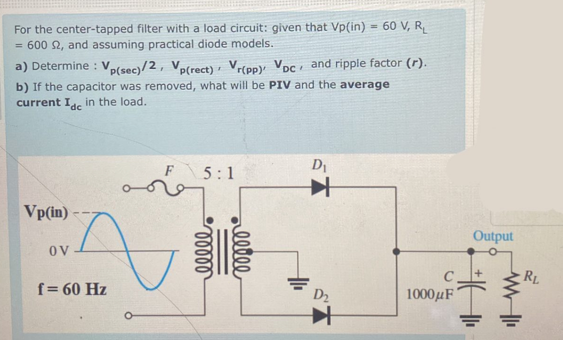 Solved For the center-tapped filter with a load circuit: | Chegg.com