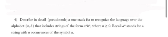 Solved 4) Describe in detail pseudocode, a one-stack fsa to | Chegg.com