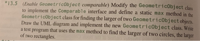 Solved *13.5 (Enable GeometricObject comparable) Modify the | Chegg.com