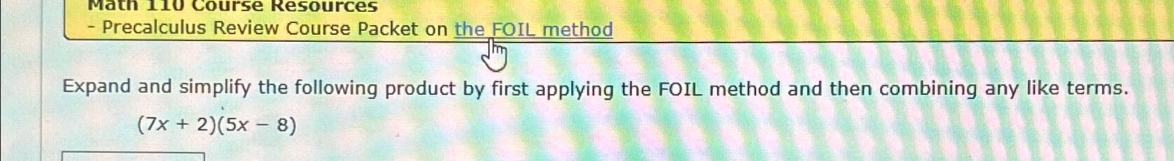 Solved Precalculus Review Course Packet on the FOIL | Chegg.com