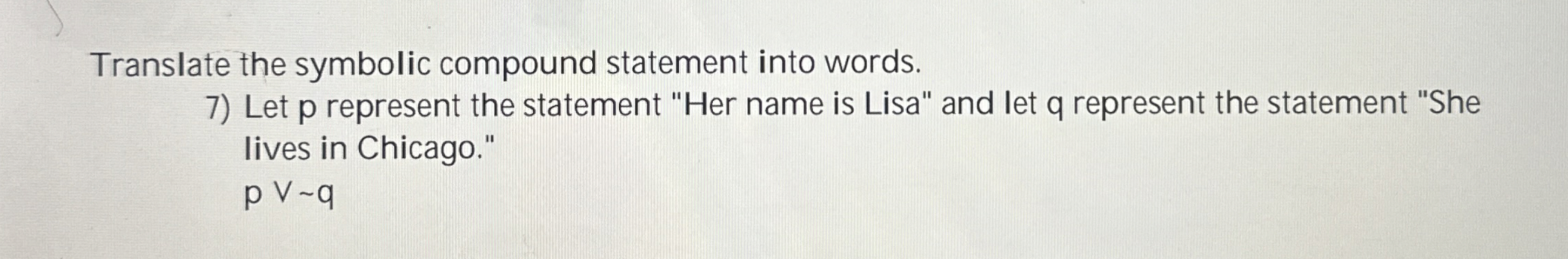 Solved Translate the symbolic compound statement into | Chegg.com
