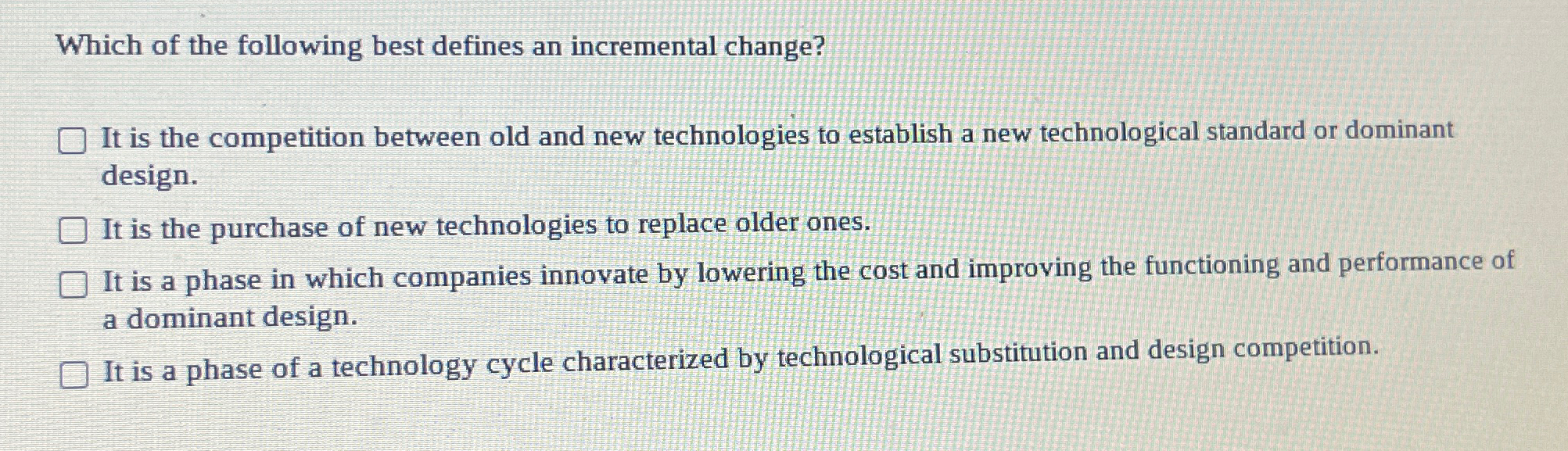Solved Which of the following best defines an incremental | Chegg.com
