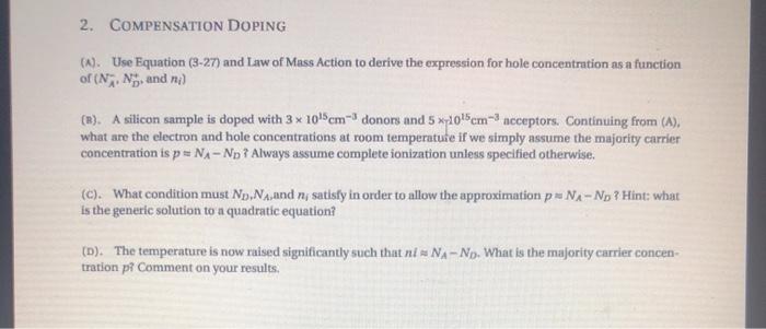 Solved 2. COMPENSATION DOPING (*). Use Equation (3-27) and | Chegg.com