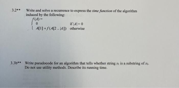Solved 3.2** Write and solve a recurrence to express the | Chegg.com
