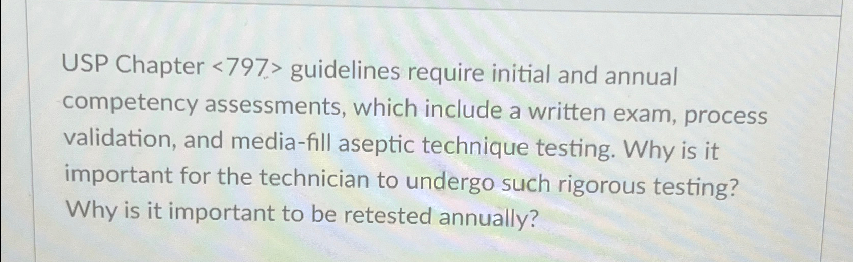 USP Chapter ﻿guidelines require initial and | Chegg.com