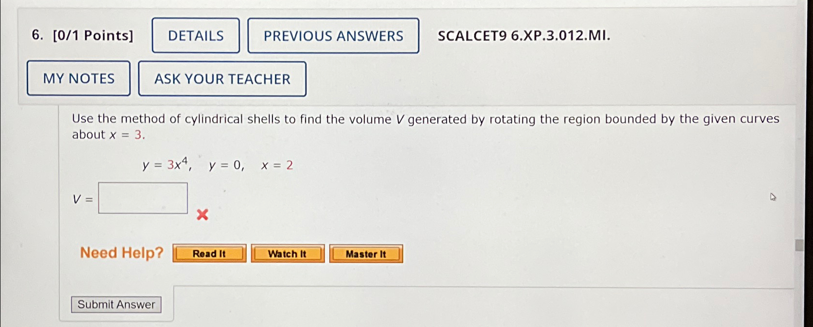 Solved [0/1 ﻿Points] ﻿SCALCET9 6.XP.3.012.MI.Use the method | Chegg.com