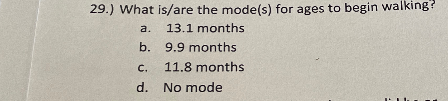 Solved 29.) ﻿What is/are the mode(s) ﻿for ages to begin | Chegg.com