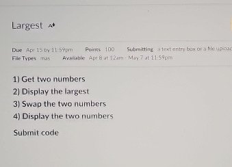 Solved LargestDue Ap 15 ﻿by 1159pm, ﻿Points 100, 5ubmitting | Chegg.com
