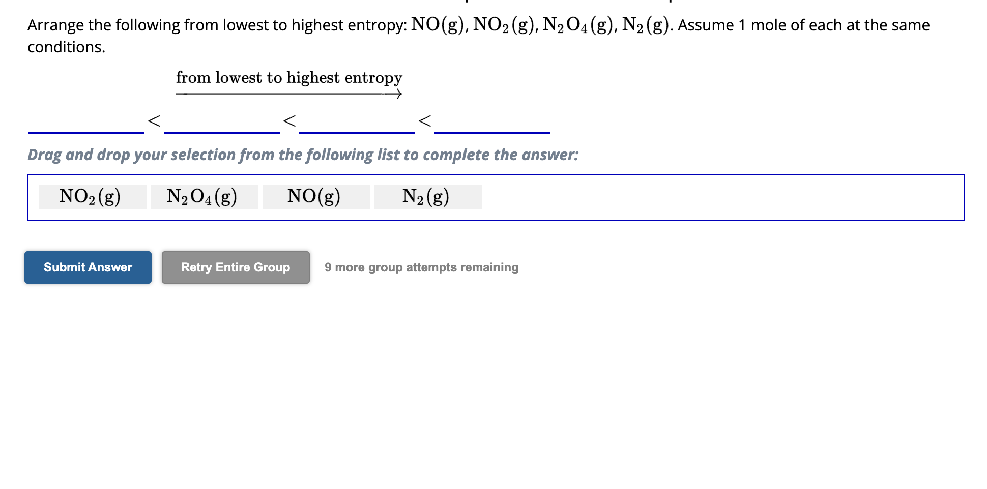 Solved Arrange the following from lowest to highest entropy: | Chegg.com