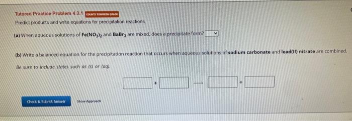 Solved Tutored Practice Problem 4.3.1 Predict products and | Chegg.com