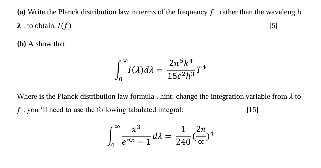Solved (a) ﻿Write the Planck distribution law in terms of | Chegg.com