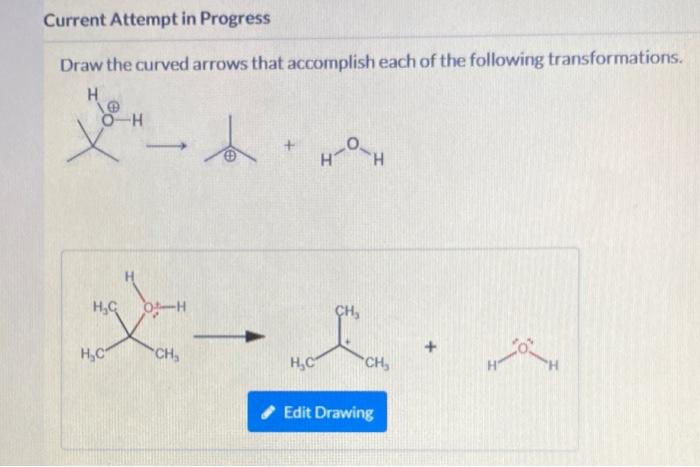 Solved Current Attempt in Progress Draw the curved arrows | Chegg.com