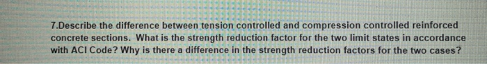 Solved 7.Describe the difference between tension controlled | Chegg.com