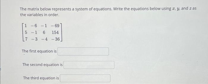 Solved The matrix below represents a system of equations. | Chegg.com