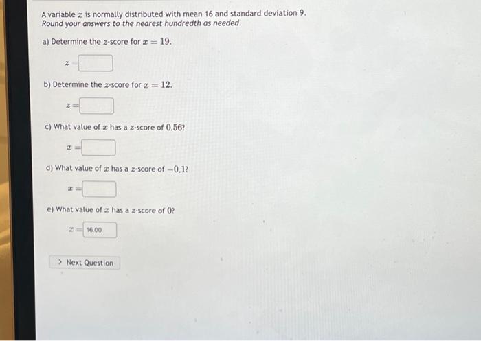 Solved A variable is normally distributed with mean 16 and | Chegg.com