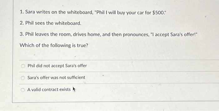 Solved 1. Sara writes on the whiteboard, "Phil I will buy | Chegg.com