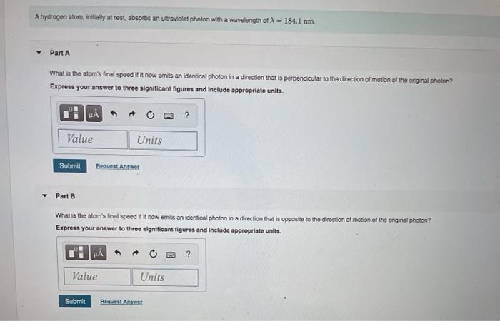 Solved A Hydrogen Atom Initially At Rest Absorbs An