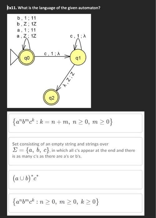 Solved Ex11. What is the language of the given automaton? b, | Chegg.com