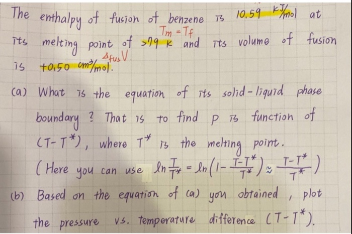 Solved The enthalpy of fusion of benzene is 10,59 k mol at | Chegg.com