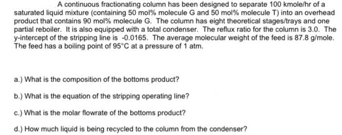Solved A continuous fractionating column has been designed | Chegg.com