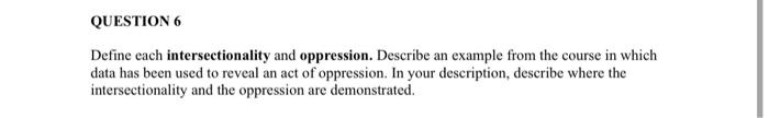 Define each intersectionality and oppression. | Chegg.com