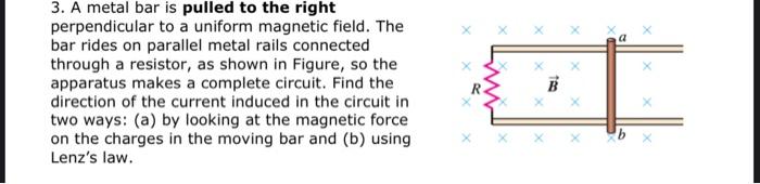 Solved 3. A metal bar is pulled to the right perpendicular | Chegg.com