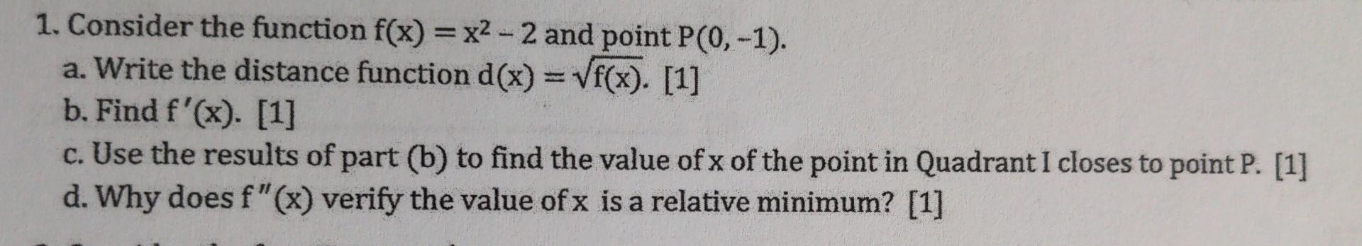 Solved 1. Consider the function f(x)=x2−2 and point P(0,−1). | Chegg.com