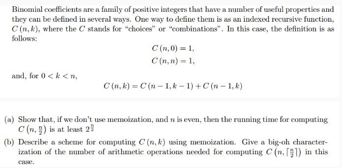 Solved Binomial coefficients are a family of positive | Chegg.com