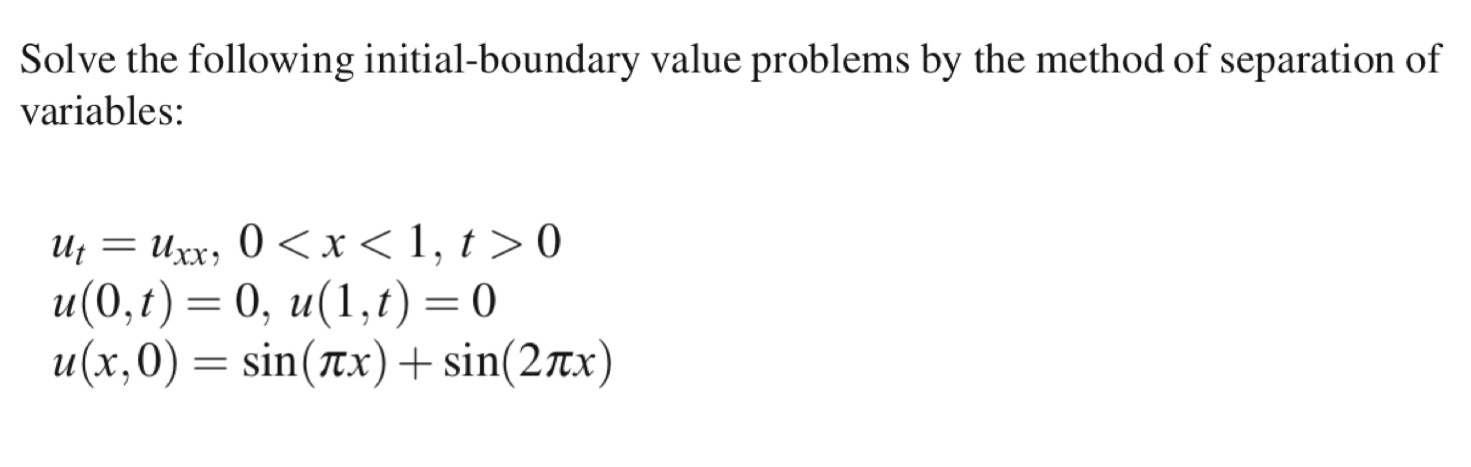 Solved Solve the following initial-boundary value problems | Chegg.com