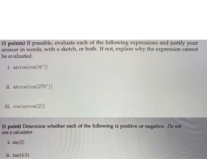 Solved (3 points) If possible, evaluate each of the | Chegg.com